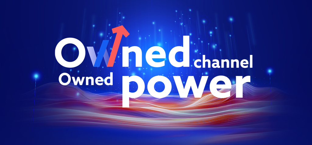 Owned channel Owned power ช่องทางของคุณ สู่ความสำเร็จที่ควบคุมได้ ...