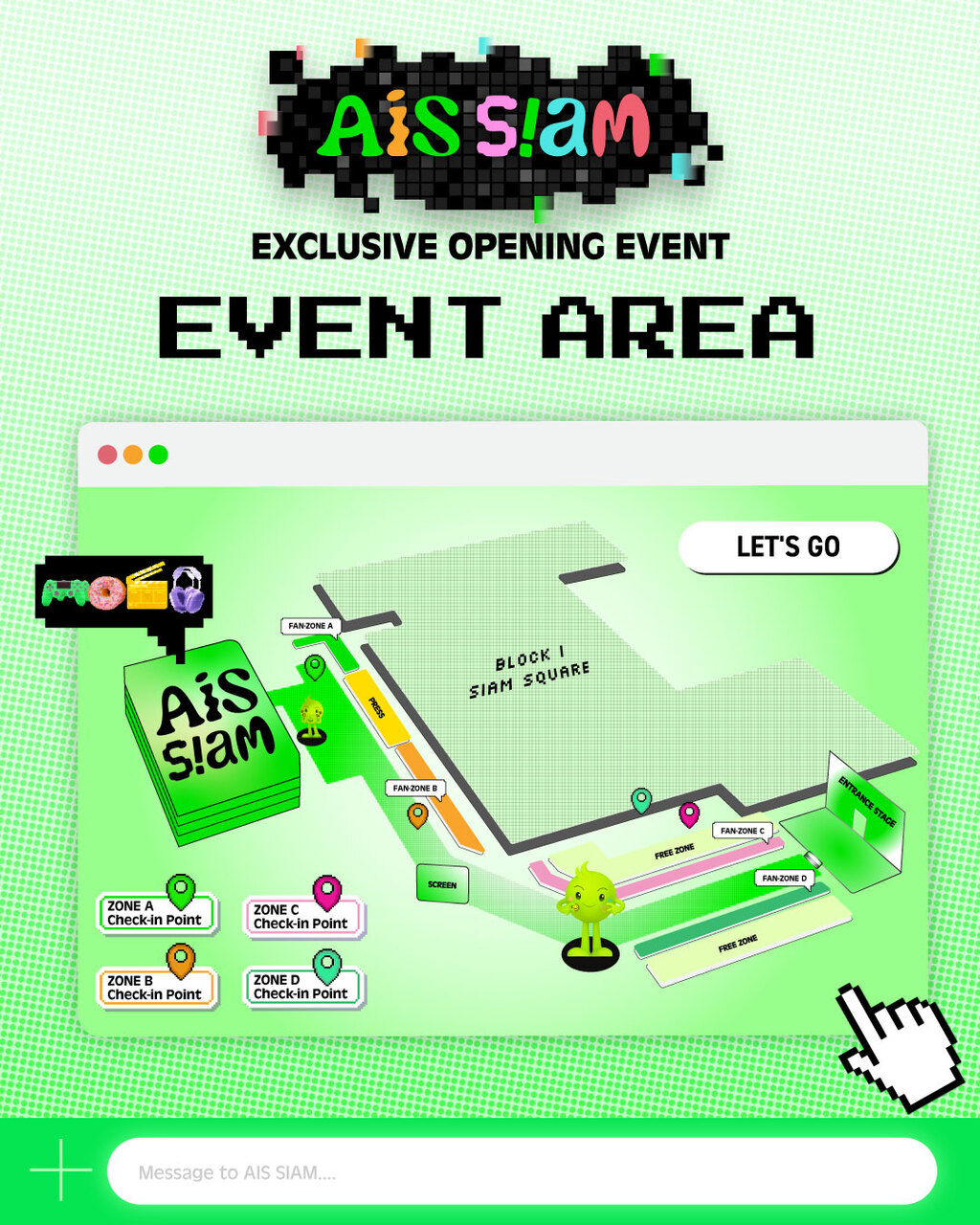AIS SIAM EXCLUSIVE OPENING EVENT: PICK YOUR FAN-ZONE | Eventpop