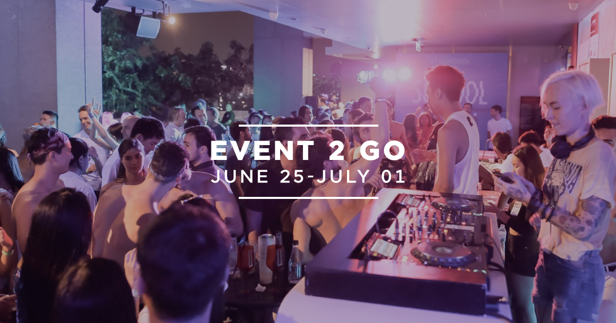 Event 2 Go รวม Event เด็ดน่าไป ประจำสัปดาห์ ( 25 มิ.ย.- 1 ก.ค.) - Blog ...