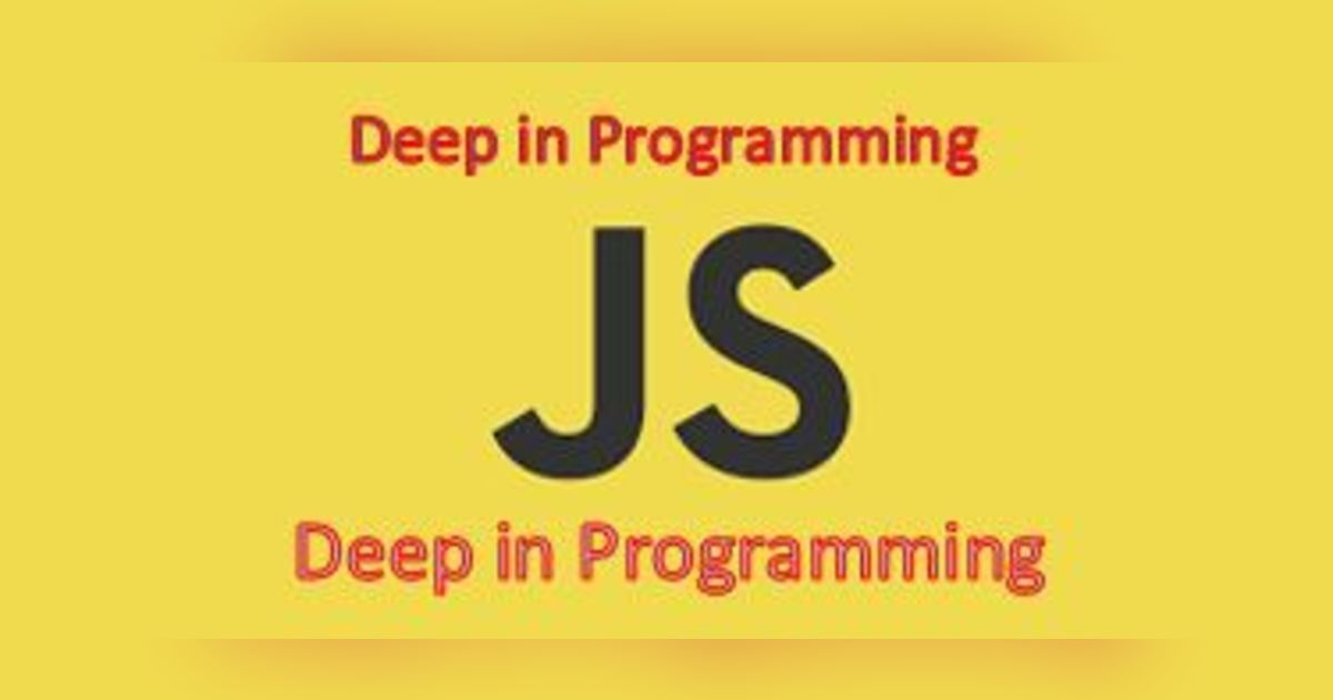 Deep in JavaScript Programming (11-13 Oct 16) | Eventpop
