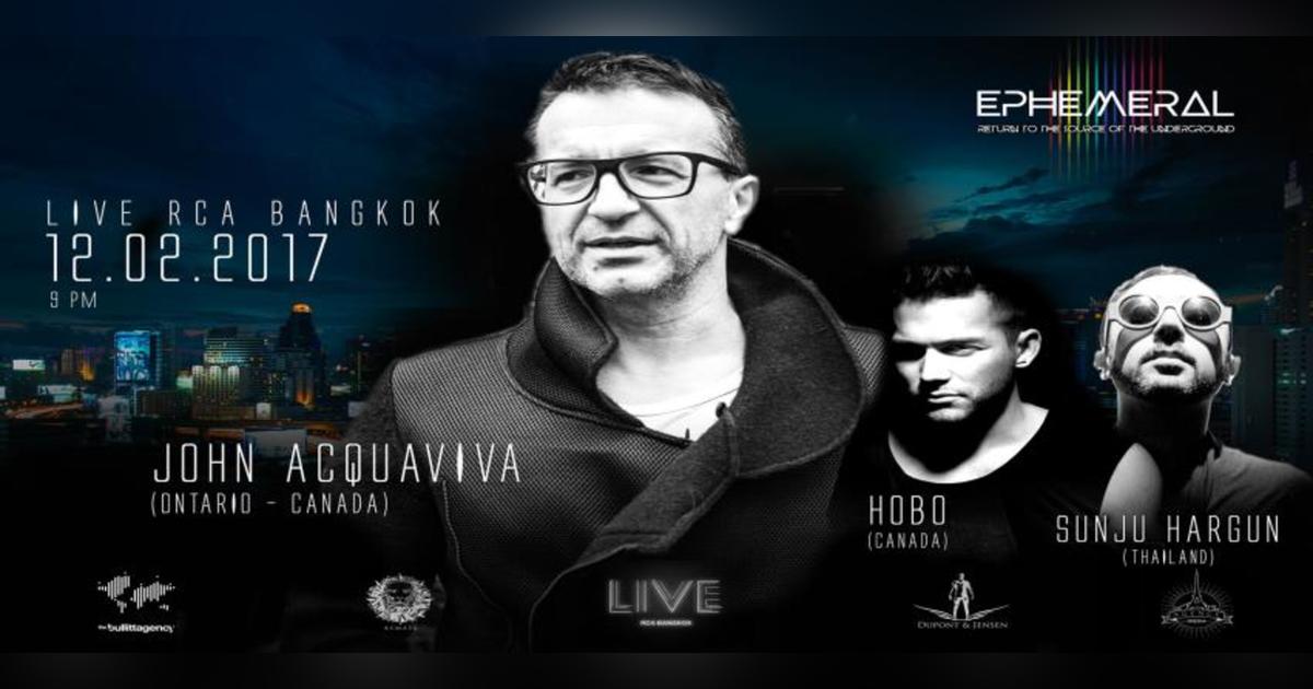 EPHEMERAL, JOHN ACQUAVIVA, HOBO, SUNJU HARGUN, LIVE RCA BANGKOK # 2 ...