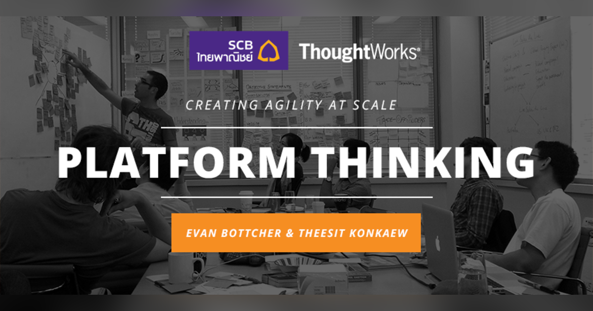 Platform thinking - Creating agility at scale | Eventpop