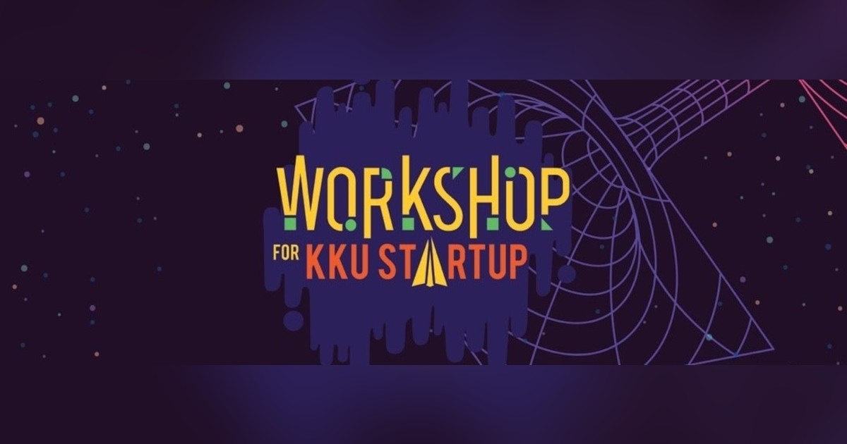 Workshop for KKU STARTUP : Machine Leaning | Eventpop