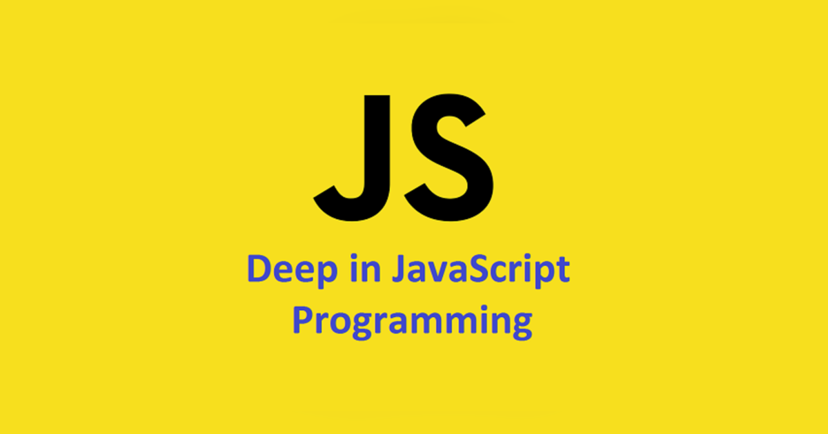 Deep in JavaScript Programming | Eventpop