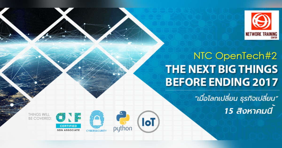 NTC OPENTECH #2: THE NEXT BIG THINGS BEFORE ENDING 2017 | Eventpop ...