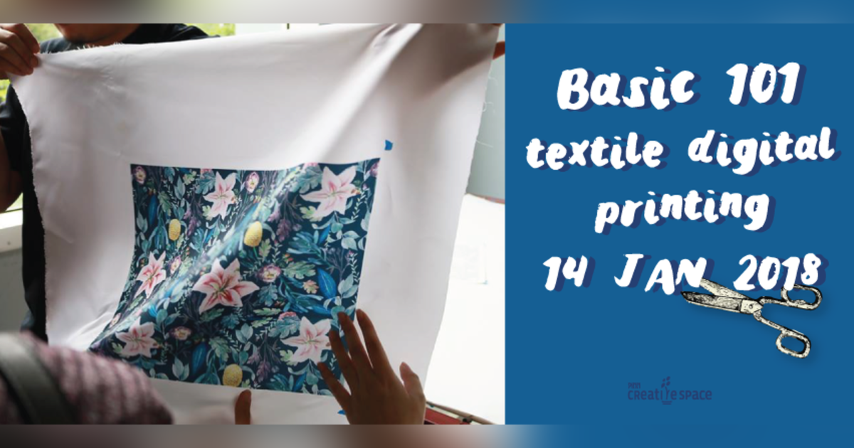 Basic 101 Textile Digital Printing | Eventpop