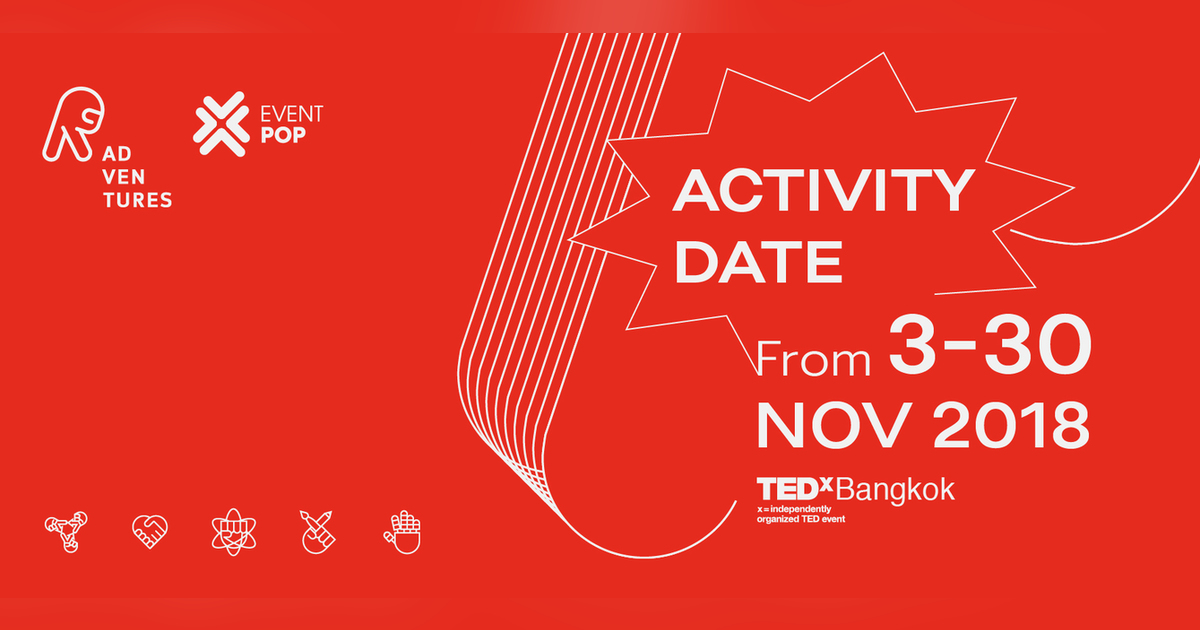 TEDxBangkok Adventures 2018 | Eventpop | Eventpop