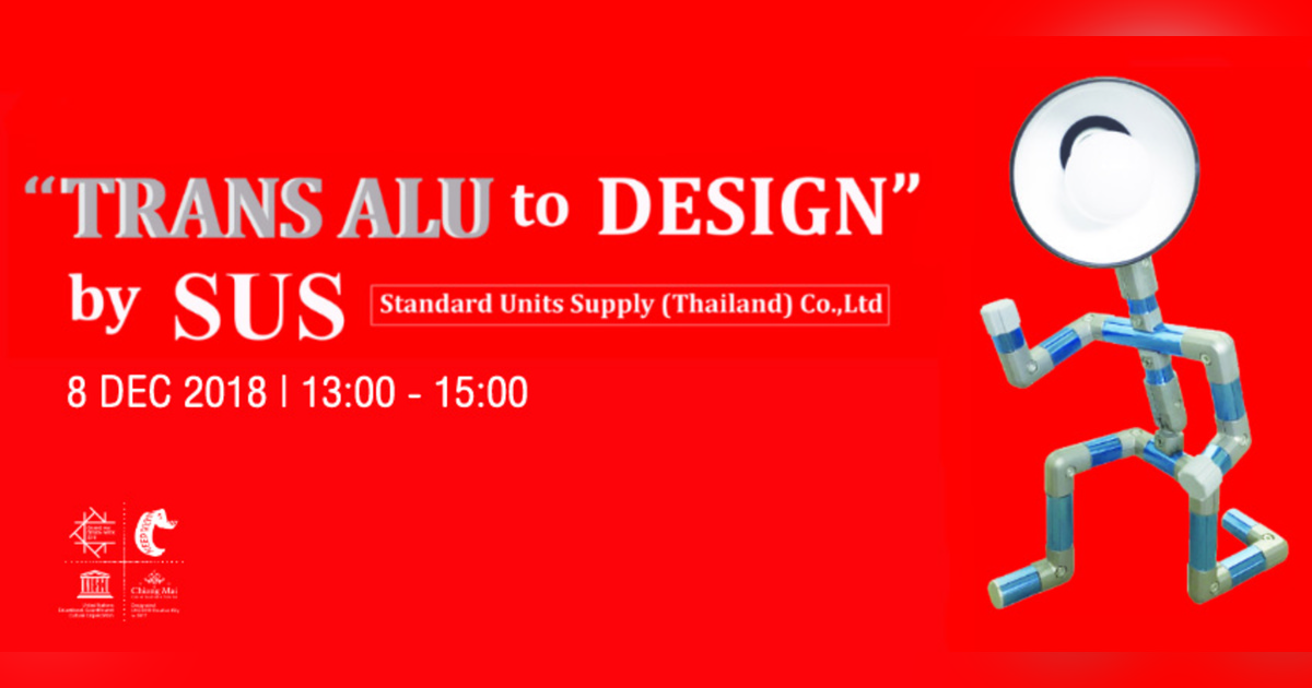 #CMDW18 Trans Alu to Design by SUS | Eventpop