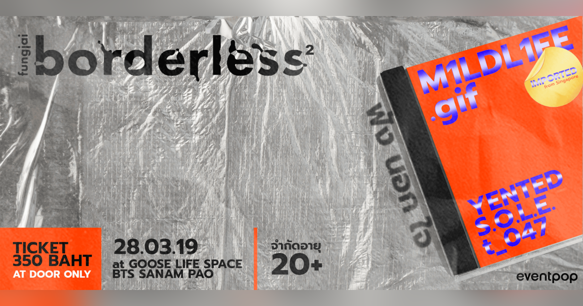 Fungjai Borderless 2 ฟังนอกใจ | Eventpop