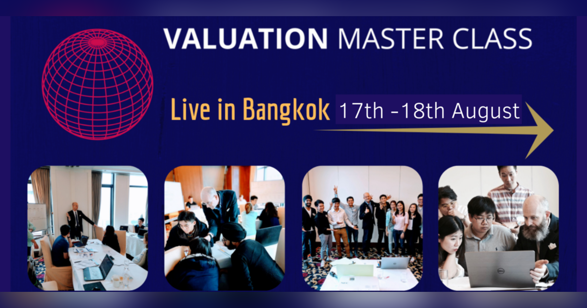 Valuation Master Class Live in Bangkok | Eventpop