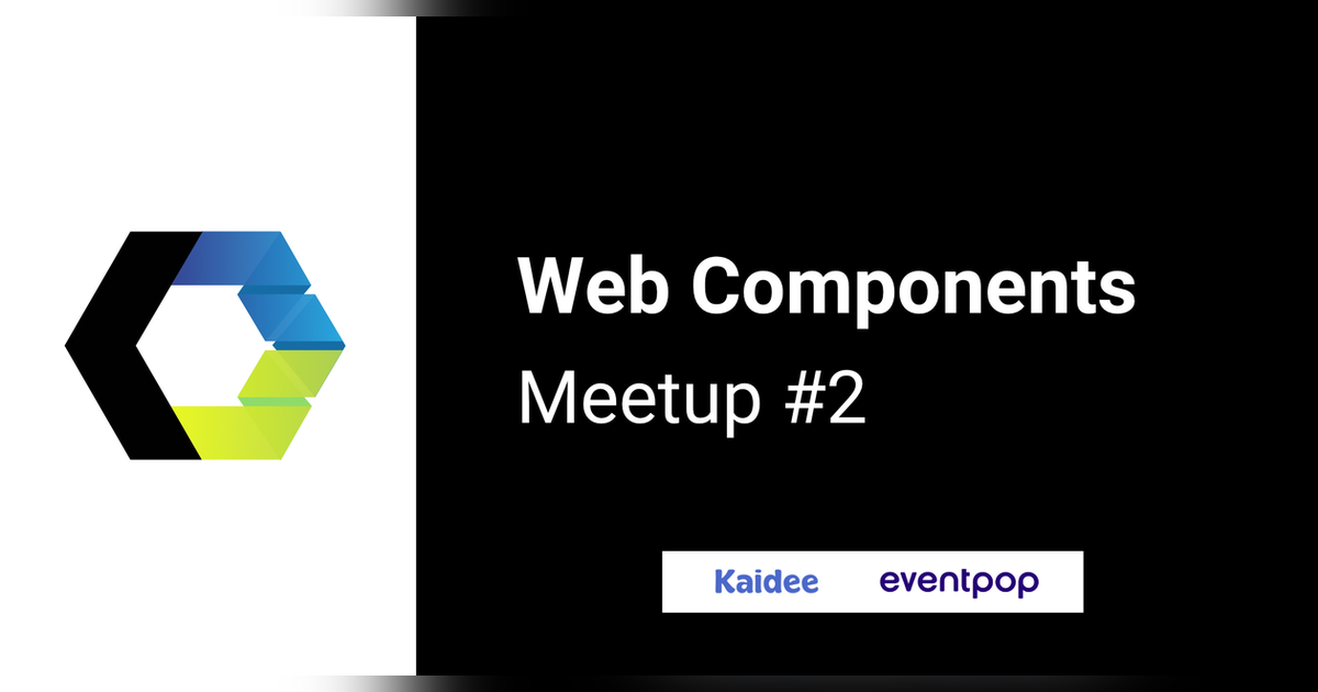 Web Components Meetup #2 | Eventpop
