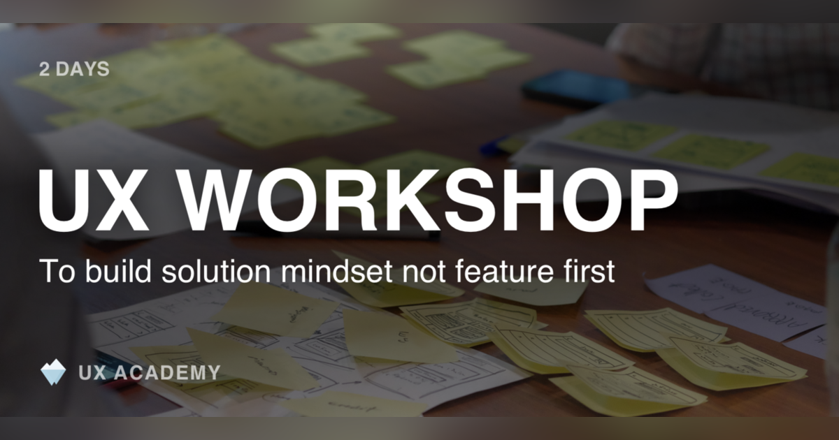 Intensive UX Workshop (29-30 Aug 19) | Eventpop