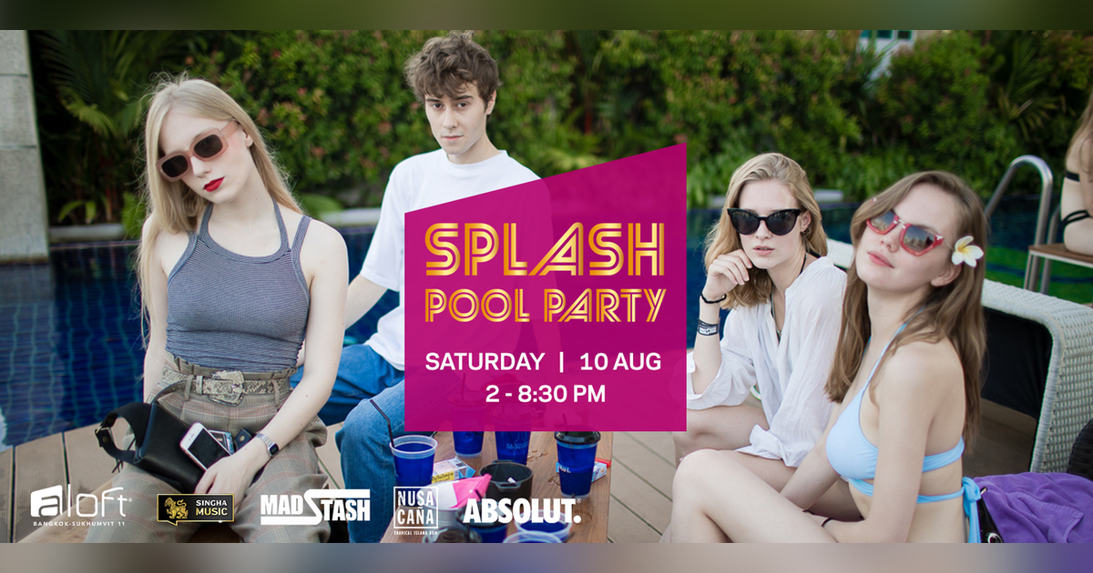 Splash Pool Party - 10 August 2019 | Eventpop