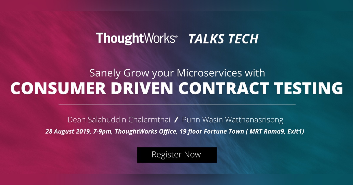 ThoughtWorks Talks Tech : Sanely Grow your Microservices with Consumer-Driven Contracts | Eventpop