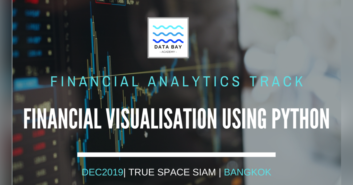 [Data Bay Academy] Financial Visualization Using Python | Eventpop
