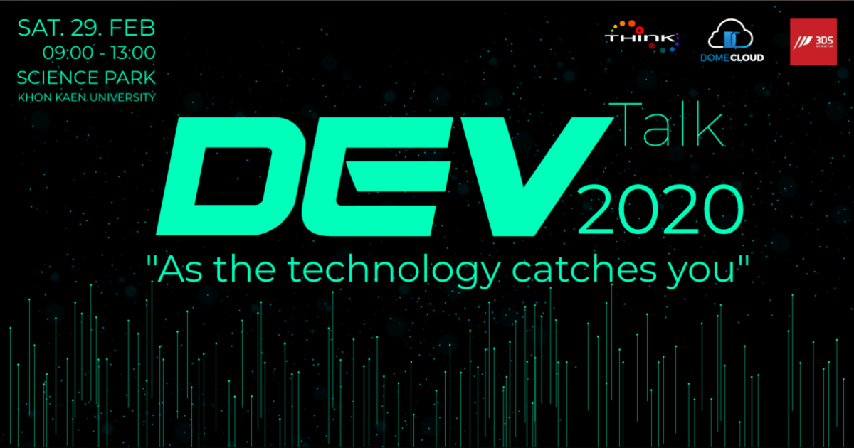 Dev Talk 2020 : "As the technology catches you" | Eventpop
