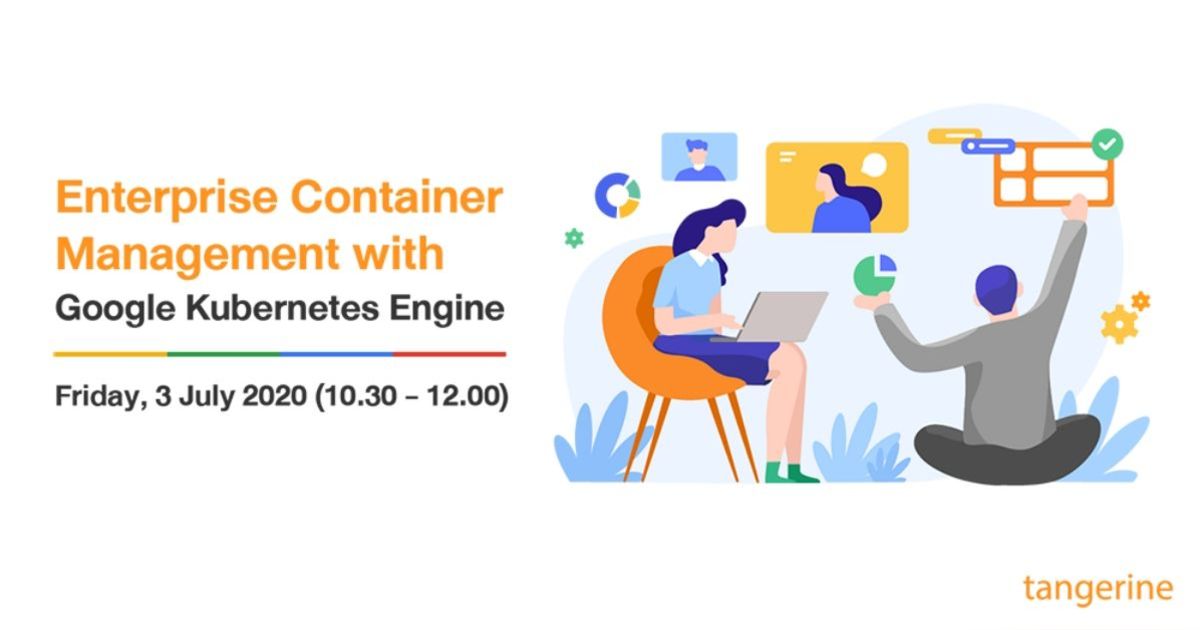 Google Webinar: Enterprise Container Management with Google Kubernetes ...