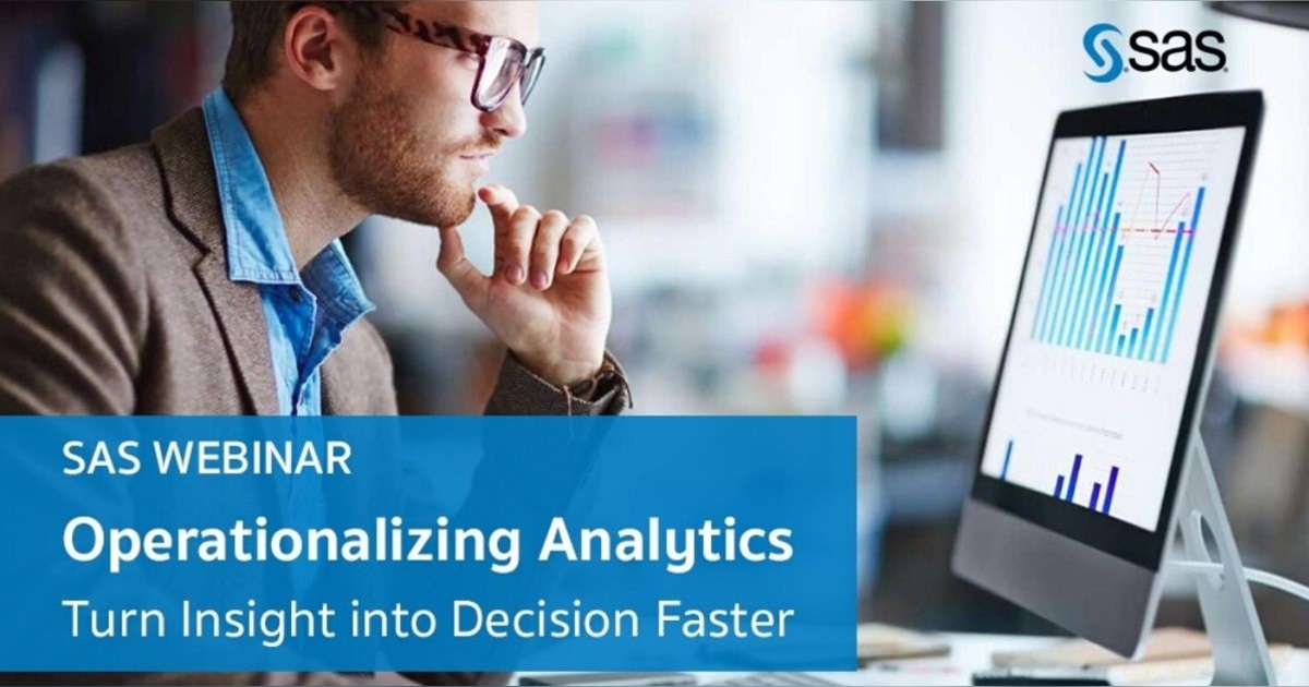 Operationalizing Analytics – Turn Insight into Decision Faster | Eventpop