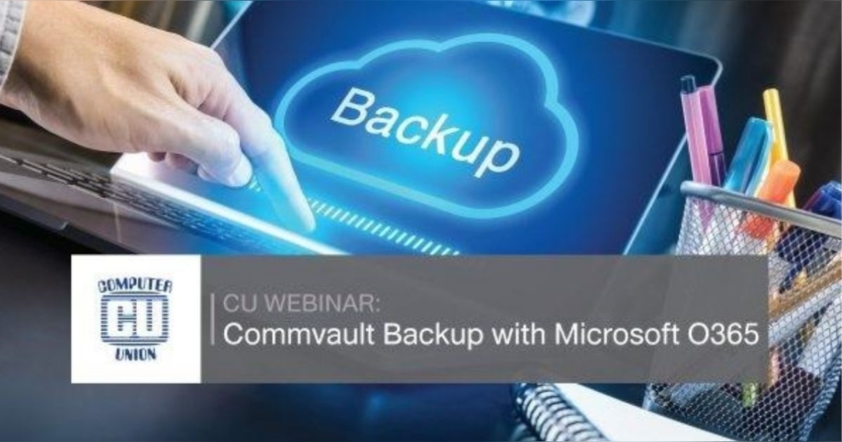 Commvault Backup with Microsoft O365 21 ส.ค. 2020 | Eventpop