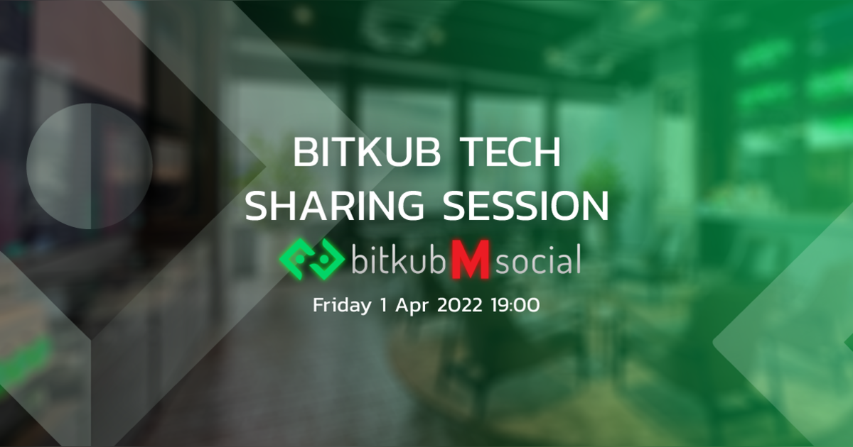 Bitkub Tech Sharing session | Eventpop