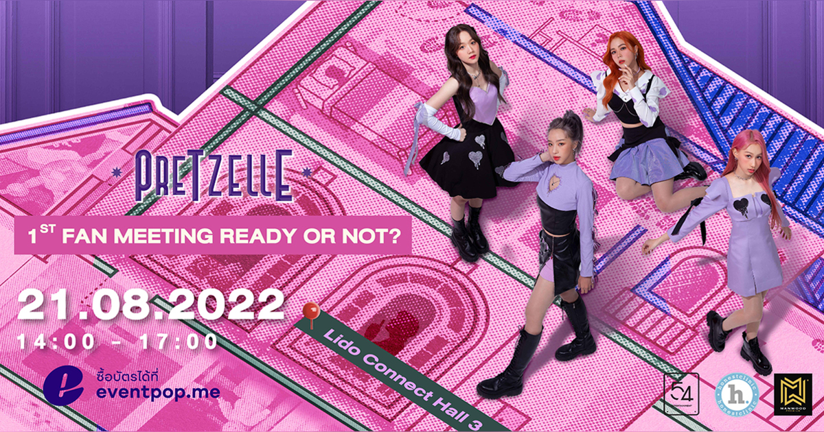 PRETZELLE 1st FAN MEETING READY OR NOT? | Eventpop | Eventpop