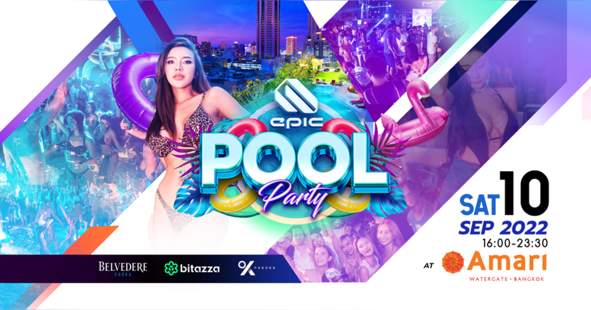 EPIC Pool Party at Amari Watergate | Eventpop