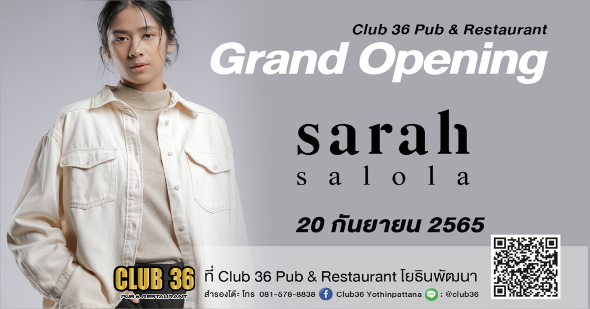 Sarah.salola x Club 36 Yothinpattana | Eventpop