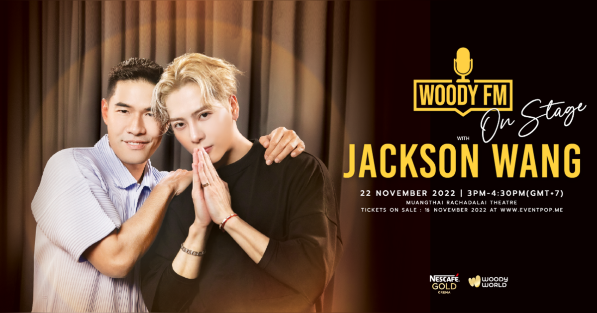 Woody FM on Stage with Jackson Wang [เช่าอุปกรณ์เครื่องรับฟังแปลภาษาไทยสด] | Eventpop