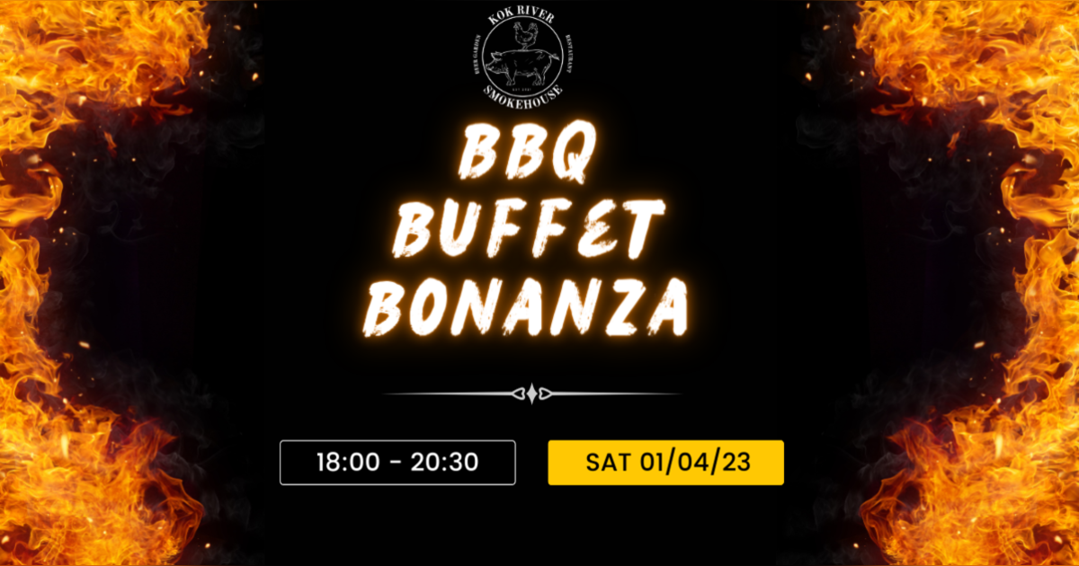 Kok River Smokehouse: BBQ Buffet Bonanza All You Can Eat | Eventpop ...