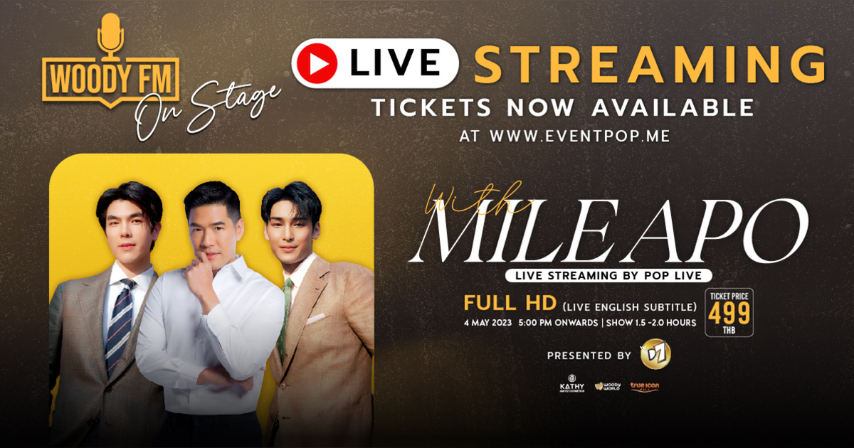 [Live Streaming] Woody FM on Stage with Mile - Apo | Eventpop