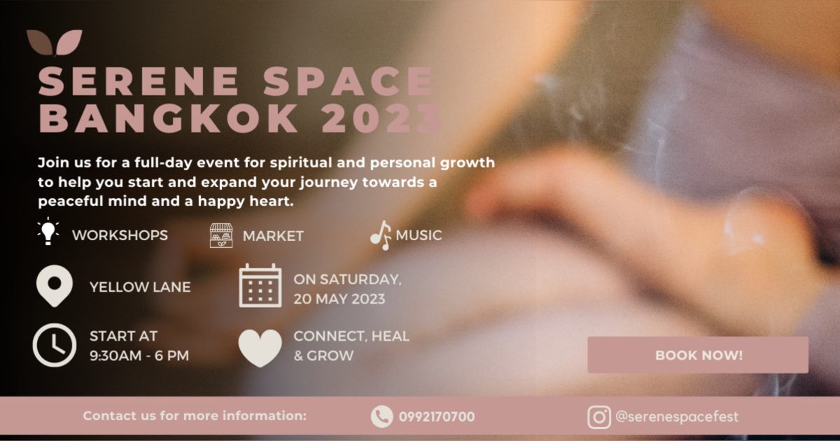 Finding Inner Peace: Serene Space Bangkok 2023 | Eventpop | Eventpop