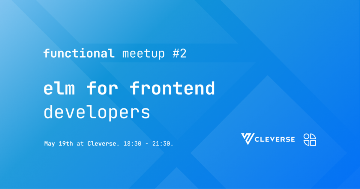 Functional Meetup #2: Elm for Frontend Developers | Eventpop | Eventpop