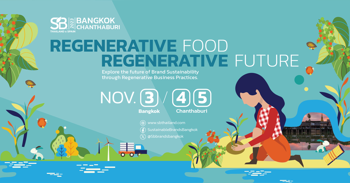 SB’23 BANGKOK:CHANTHABURI “REGENERATIVE FOOD REGENERATIVE FUTURE” | Eventpop | Eventpop