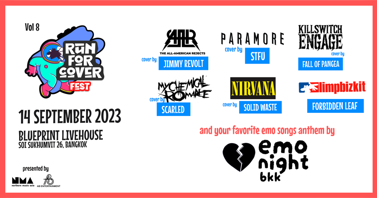 Run For Cover Fest #8 : Bangkok ft EMONIGHT BKK | Eventpop