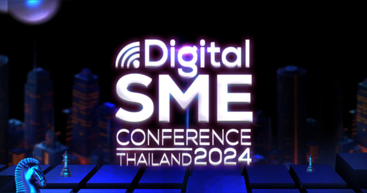Digital SME Conference Thailand 2024 | Eventpop