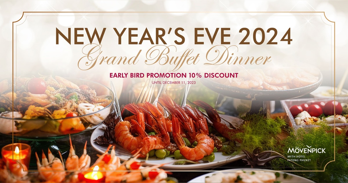 New Year's Eve 2024 Grand Buffet at Movenpick Myth Hotel Patong Phuket | Eventpop