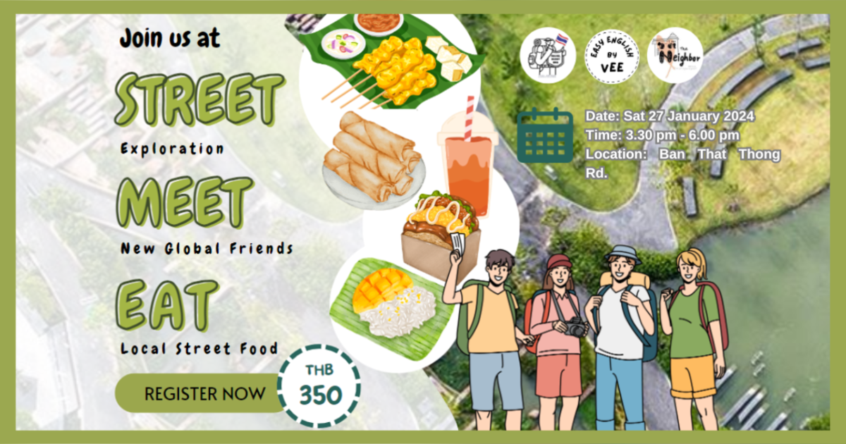 Street-Meet-Eat at Ban Thad Thong | Eventpop