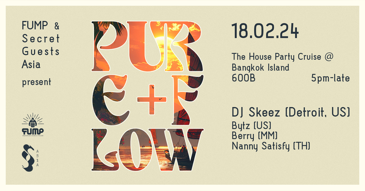 Pure Flow with Secret Guest Asia & Fump | Eventpop
