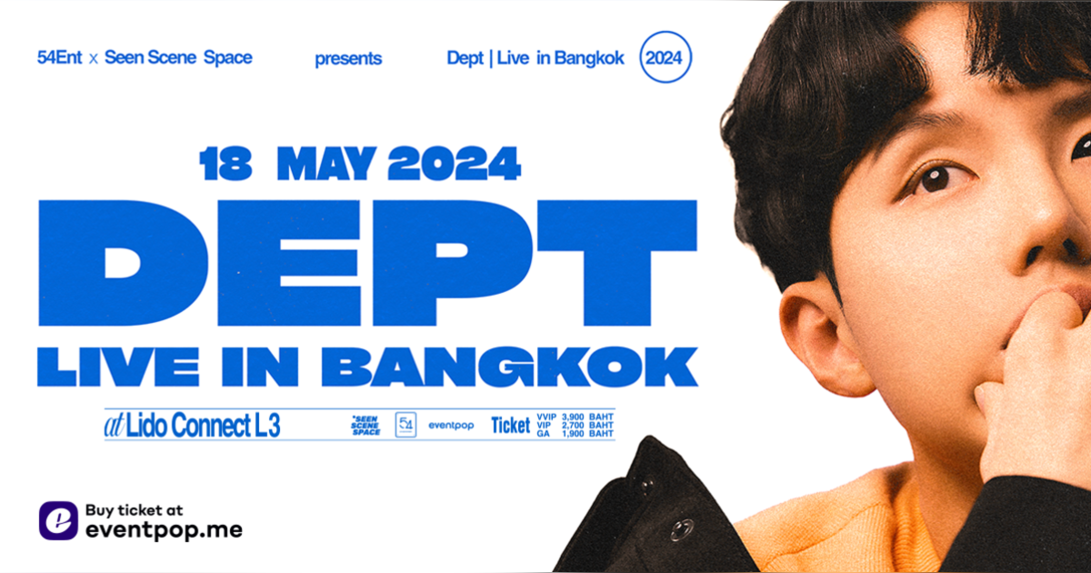 DEPT LIVE IN BANGKOK | Eventpop