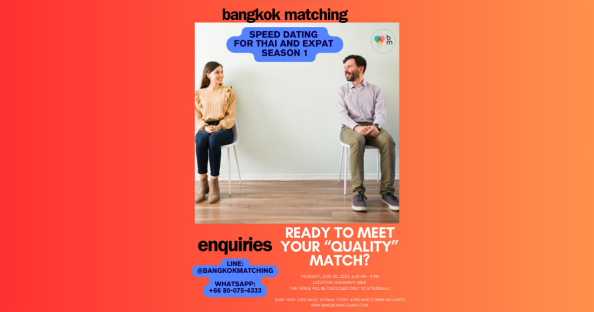 Bangkok Matching - Speed Dating in Bangkok for Thai and Expat Season 1 | Eventpop