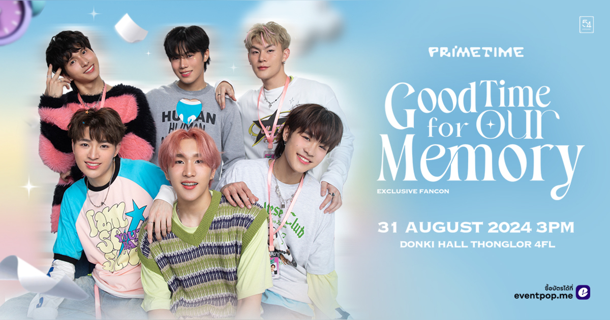 PRIMETIME ‘Good Time For Our Memory’ EXCLUSIVE FANCON | Eventpop