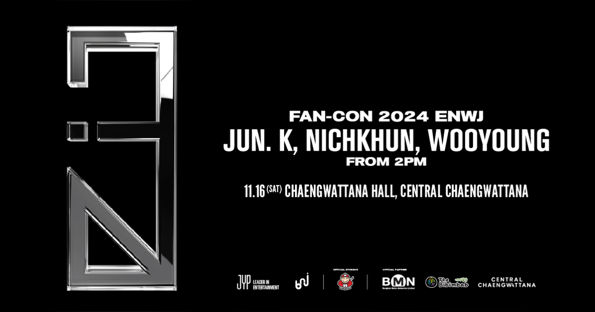 JUN. K, NICHKHUN, WOOYOUNG (From 2PM) Fan-Con 2024 [ENWJ] in Bangkok | Eventpop