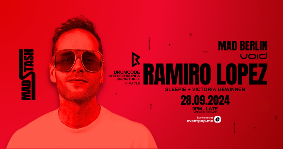 MAD BERLIN PRESENTS RAMIRO LOPEZ | SAT 28 SEP 2024 | Eventpop