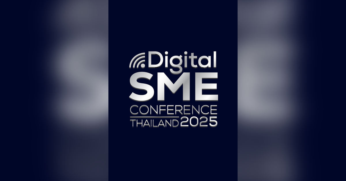 Digital SME Conference Thailand 2025 | Eventpop