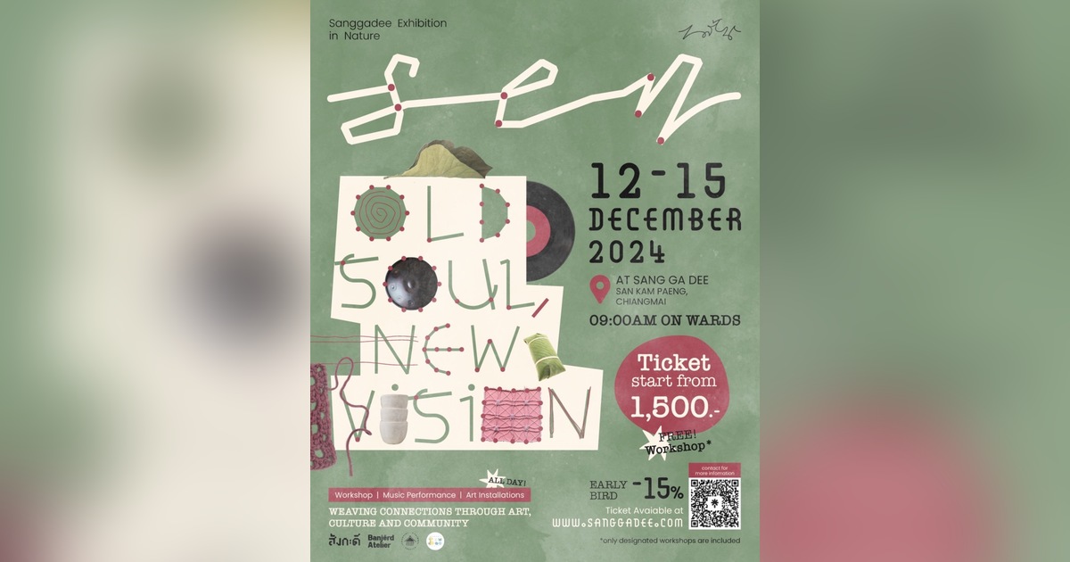 Sang Ga Dee Exhibit in Nature (SEN 2024) "Old Soul New Vision" www ...