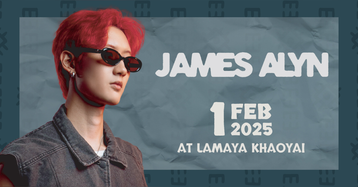 James Alyn at LAMAYA KHAOYAI | Eventpop