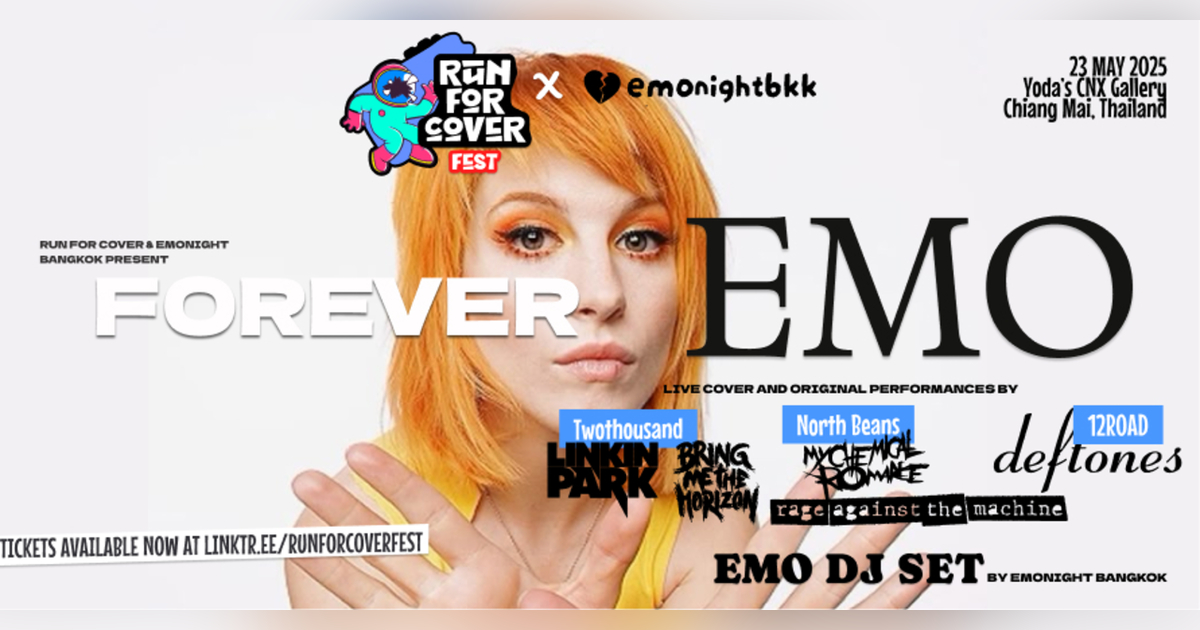 Forever EMO by Run For Cover & EmonightBKK | Eventpop