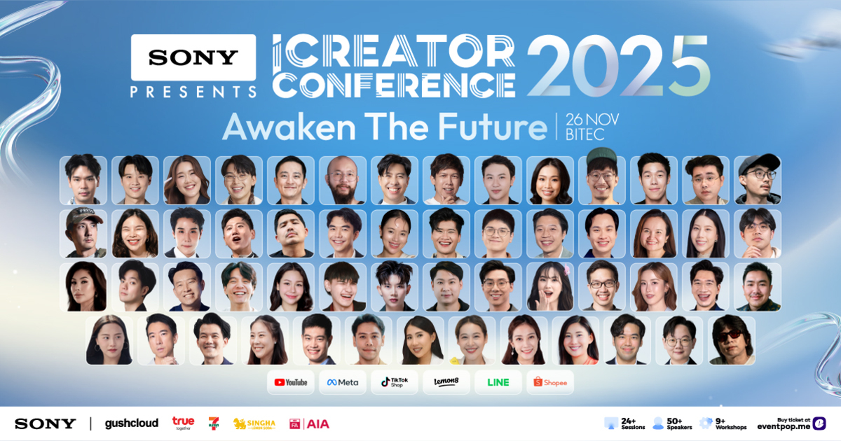 iCreator Conference 2025 Presented by Sony - งานรวมกลุ่มคอนเทนต์ครีเอเต ...