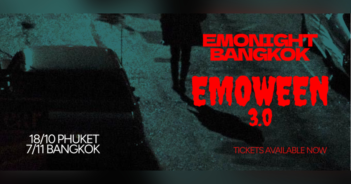 (Bangkok) EMOWEEN 3.0 BY EMONIGHT BANGKOK, A Halloween Emo Party | Eventpop