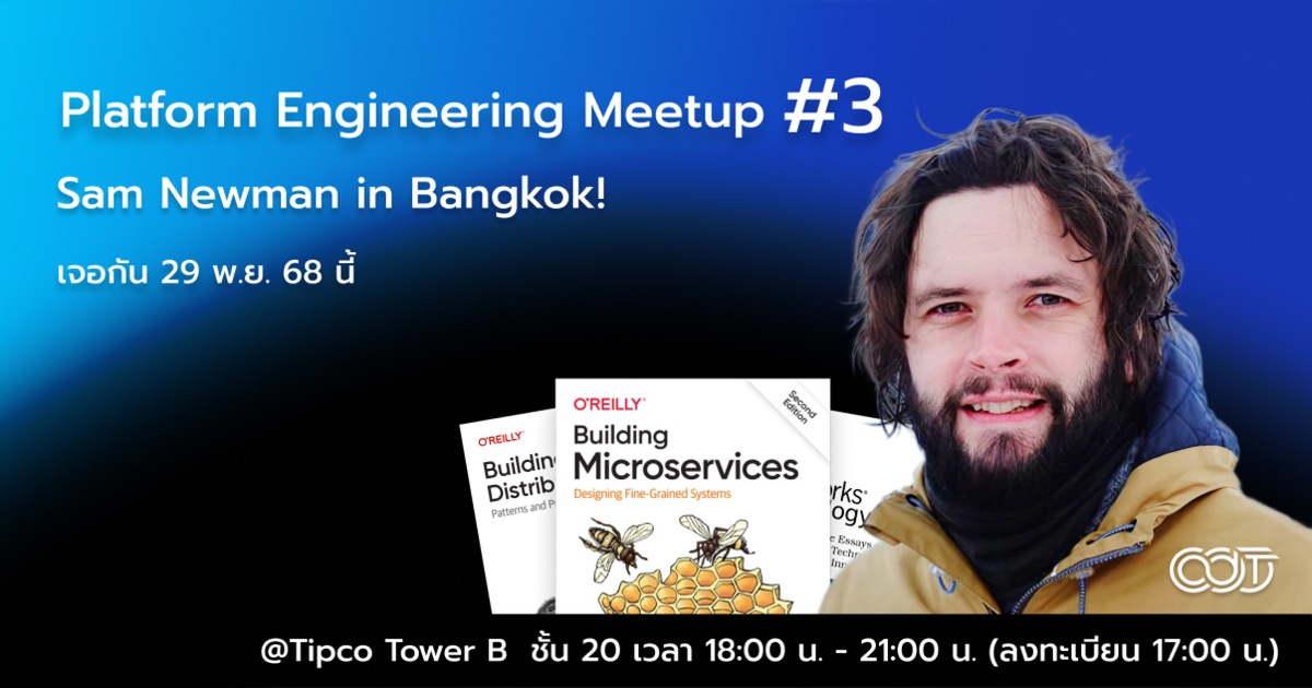 Platform Engineering Meetup #3: Sam Newman in Bangkok! | Eventpop